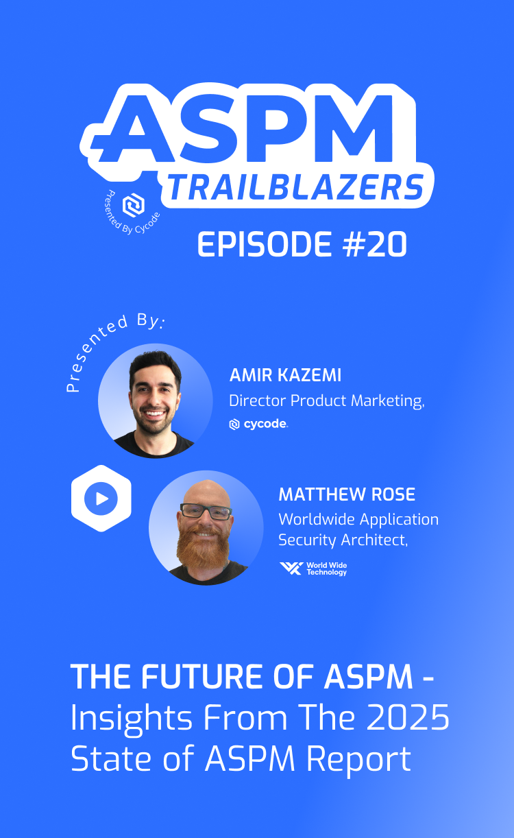 The Future of ASPM - Insights From The 2025 State of ASPM Report | Cycode
